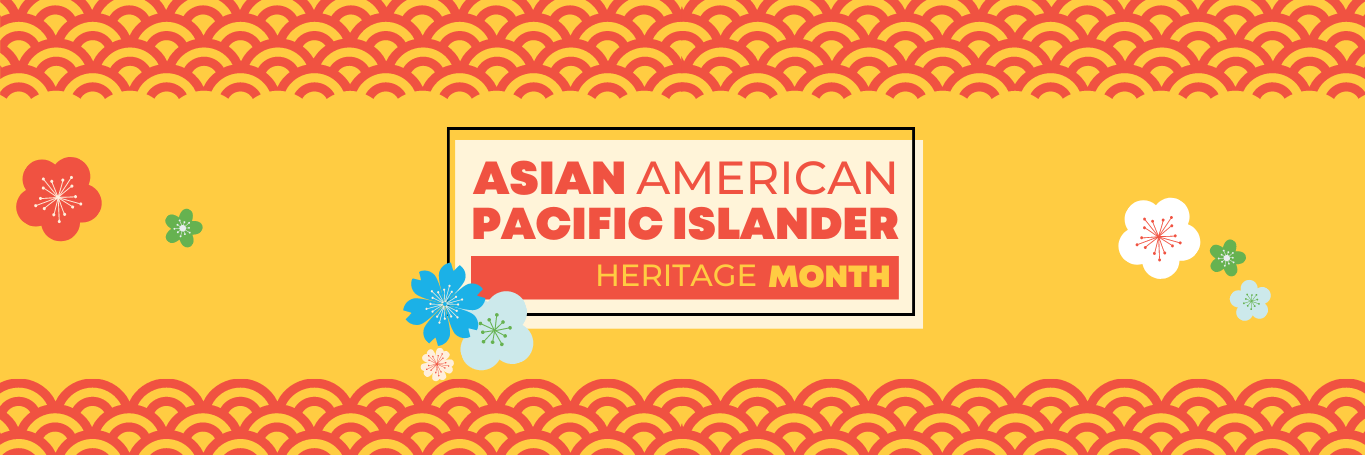 Asian American and Pacific Islander Month - ICIC